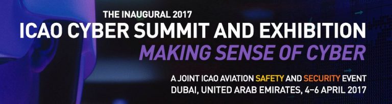 ICAO Cyber Summit and Exhibition – Making Sense of Cyber- Dubai, UAE ...